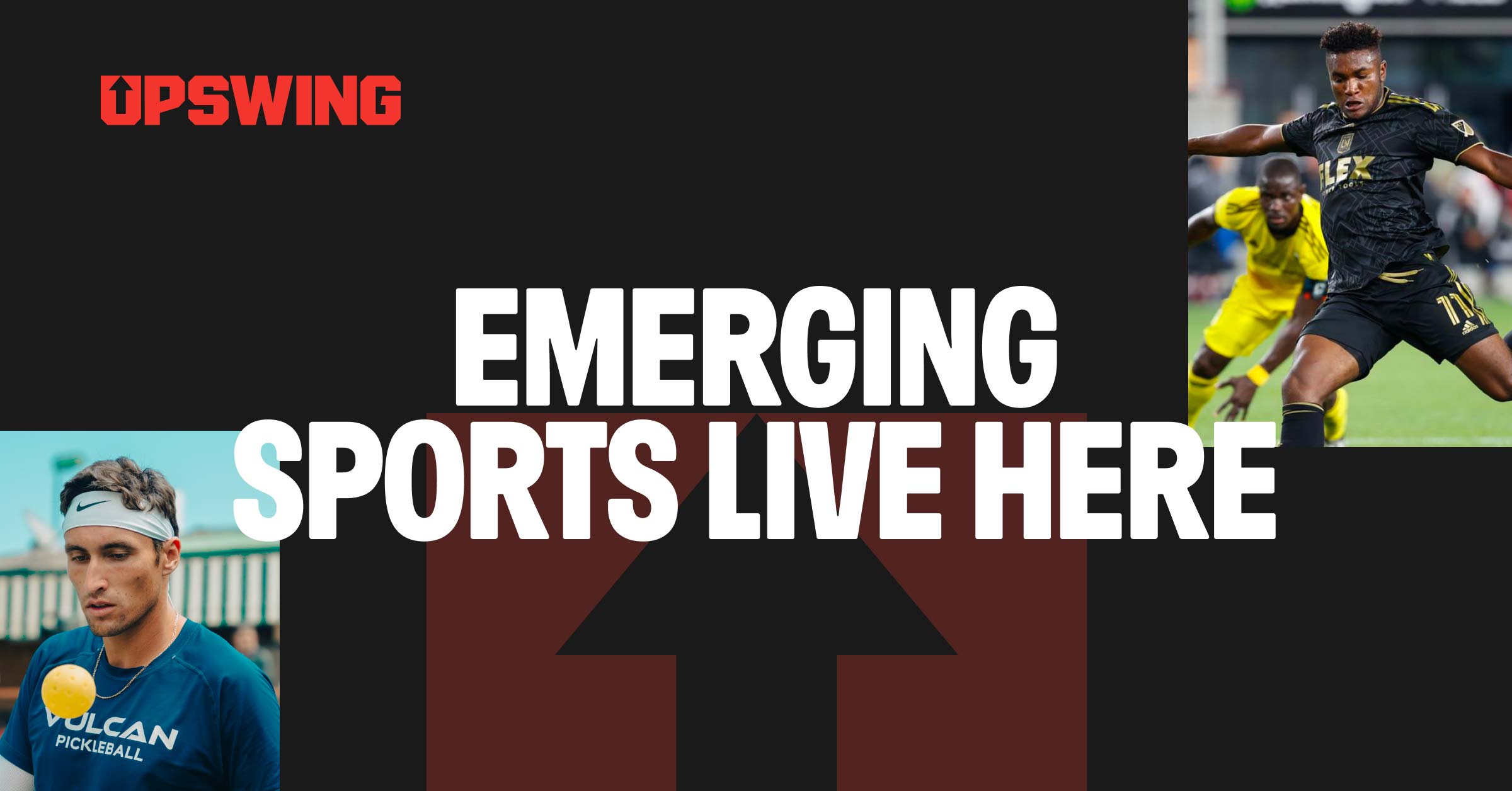 Upswing Sports - Emerging Sports Live Here